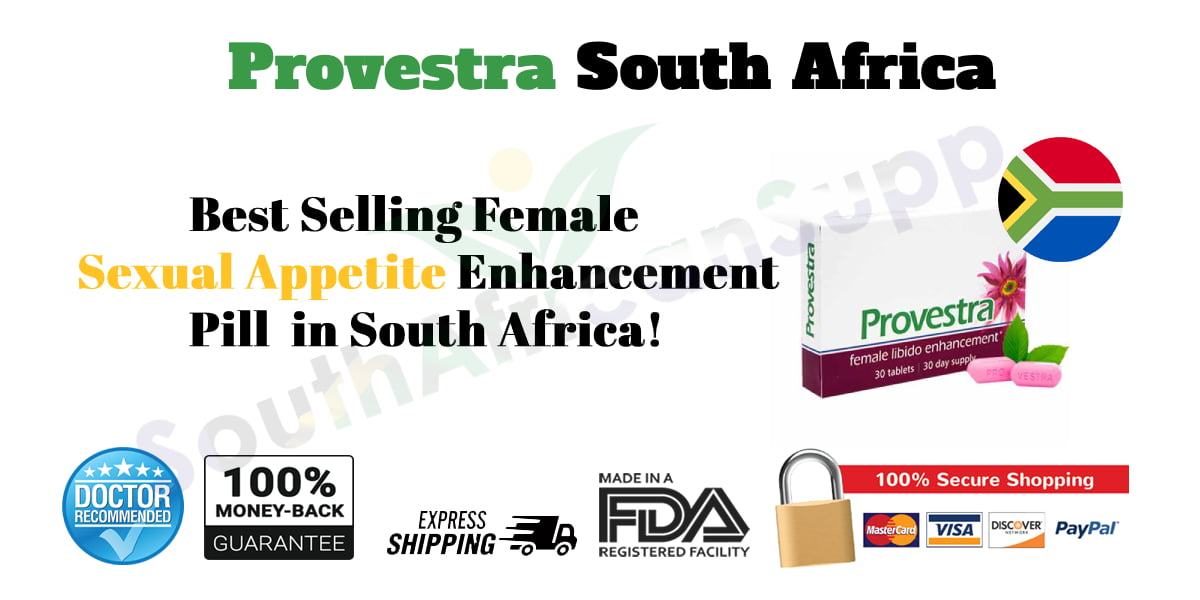 Provestra South Africa: Sexual Health Booster for Women!